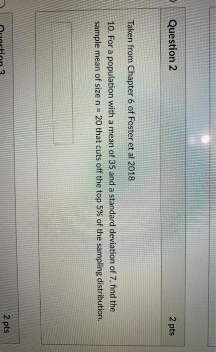 Solved Question 1 1 pts Taken from Chapter 5 of Foster et al | Chegg.com