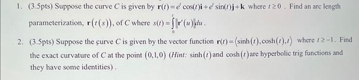 Solved 1. (3.5pts) Suppose the curve C is given by | Chegg.com