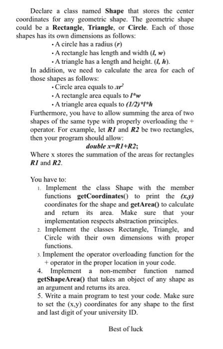 Solved Declare A Class Named Shape That Stores The Center 