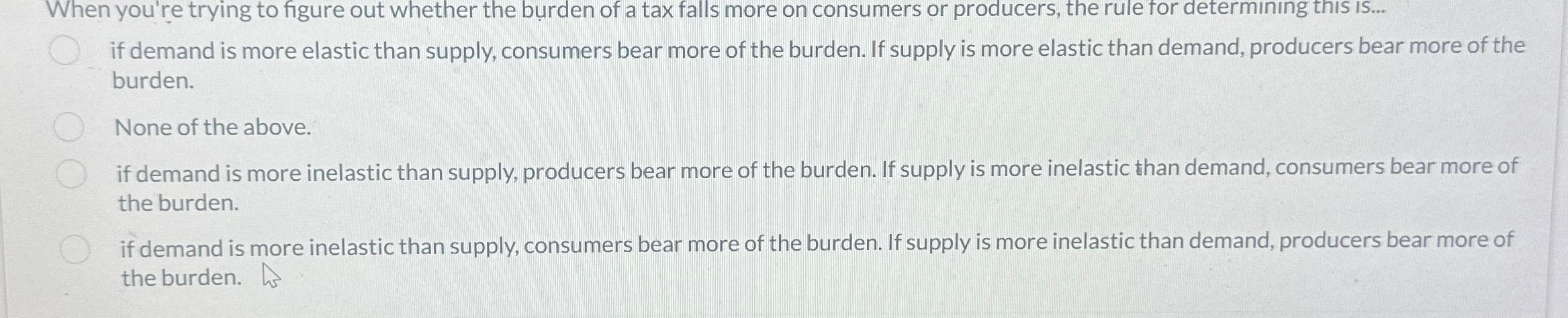 Solved When you're trying to figure out whether the burden | Chegg.com