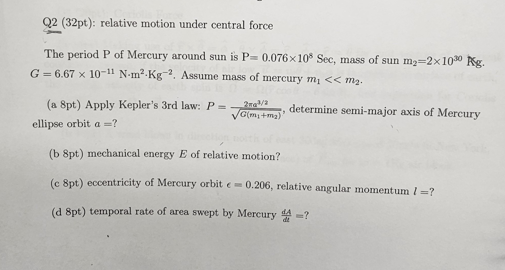 Solved Q2 (32pt): relative motion under central forceThe | Chegg.com