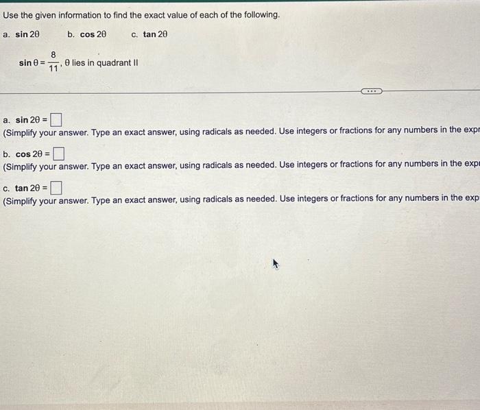 Solved Use the given information to find the exact value of | Chegg.com