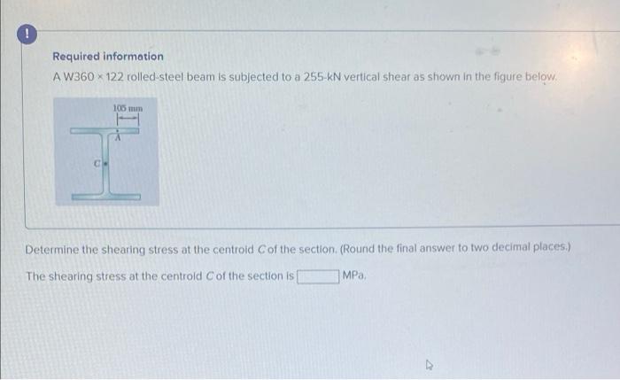 Solved Required information A W360 * 122 rolled-steel beam | Chegg.com