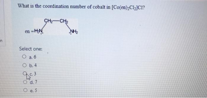 Solved What is the coordination number of cobalt in | Chegg.com