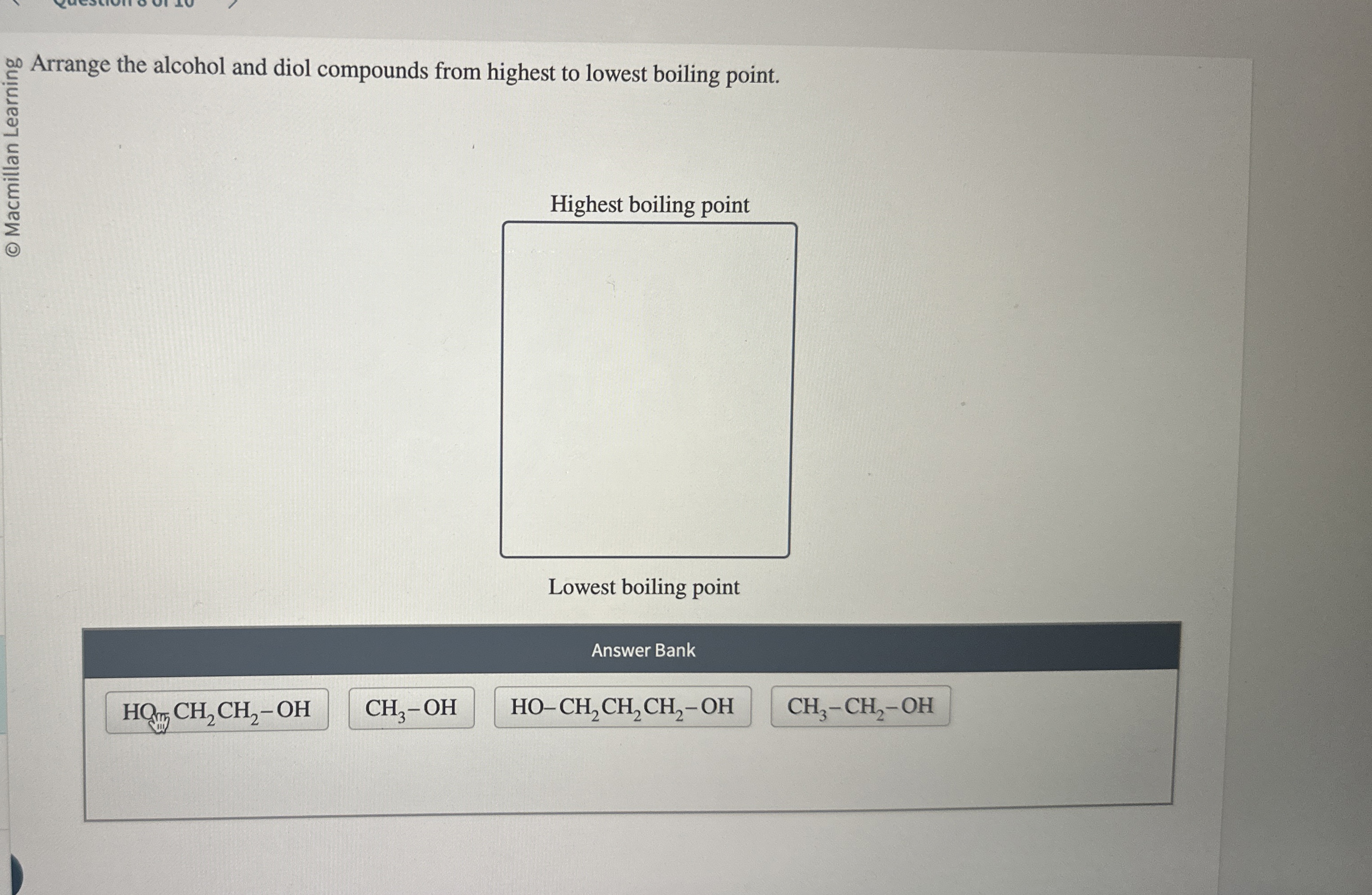 Arrange the alcohol and diol compounds from highest | Chegg.com