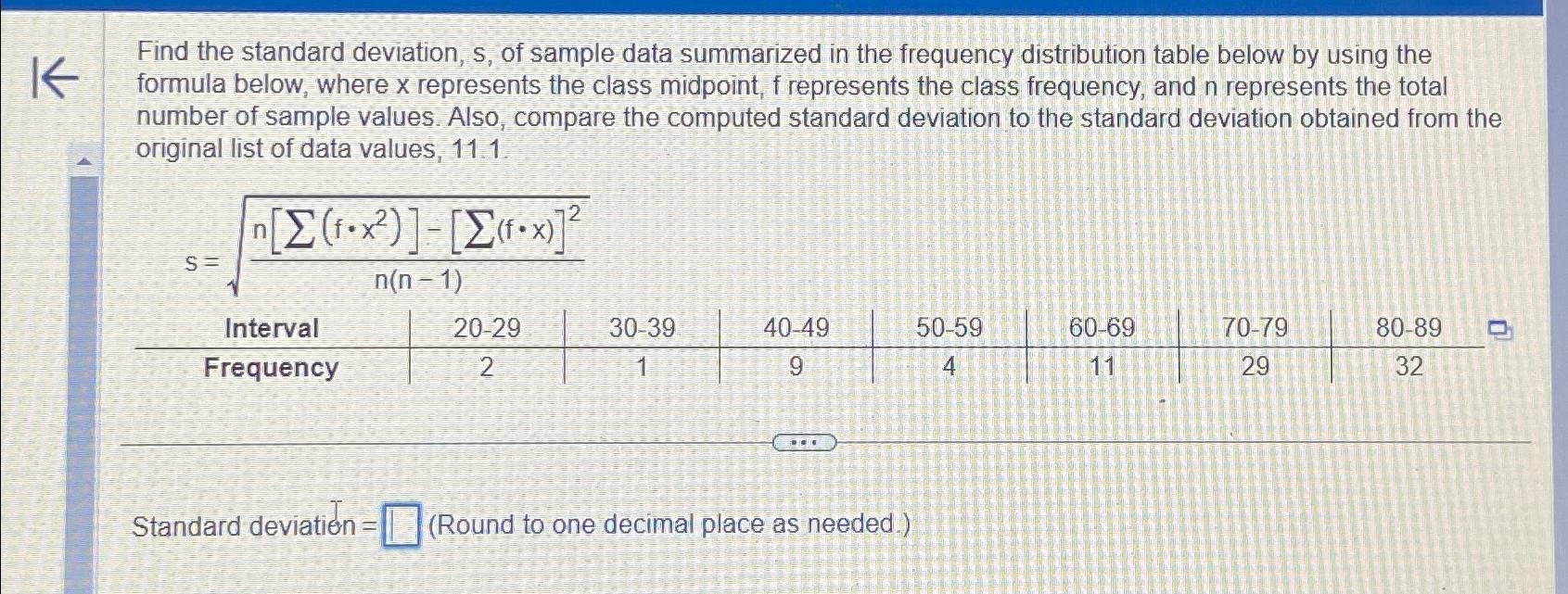 Solved Find the standard deviation, s, ﻿of sample data | Chegg.com