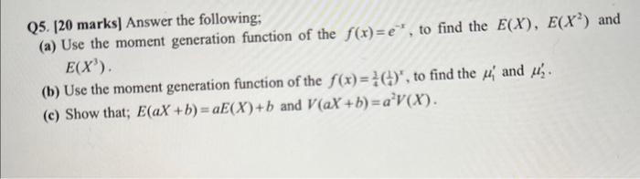 Solved (a) Use the moment generation function of the | Chegg.com