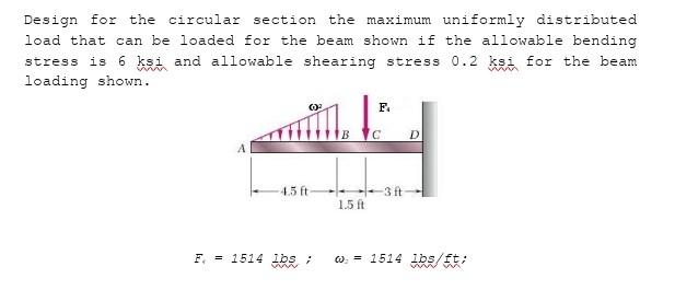 Solved Design for the circular section the maximum uniformly | Chegg.com