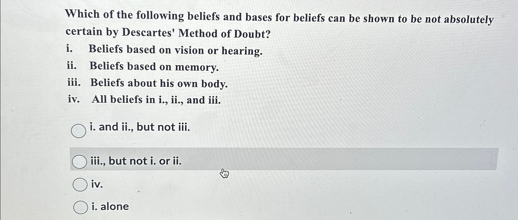 Solved Which of the following beliefs and bases for beliefs | Chegg.com
