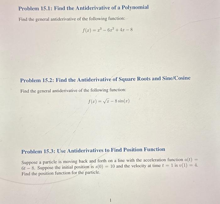 Solved Problem 15.1: Find the Antiderivative of a Polynomial | Chegg.com