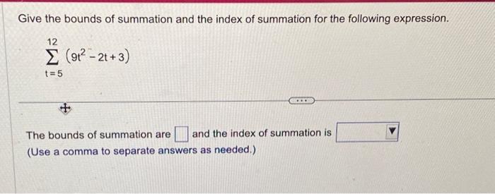 Solved Give the bounds of summation and the index of | Chegg.com