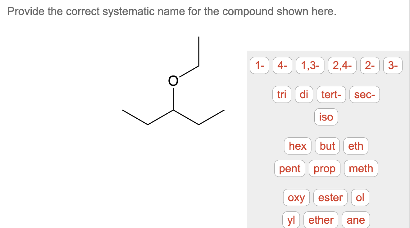 Solved Provide the correct systematic name for the compound | Chegg.com