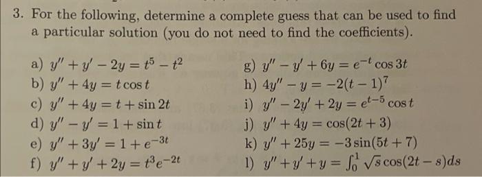 Solved 3. For the following, determine a complete guess that | Chegg.com