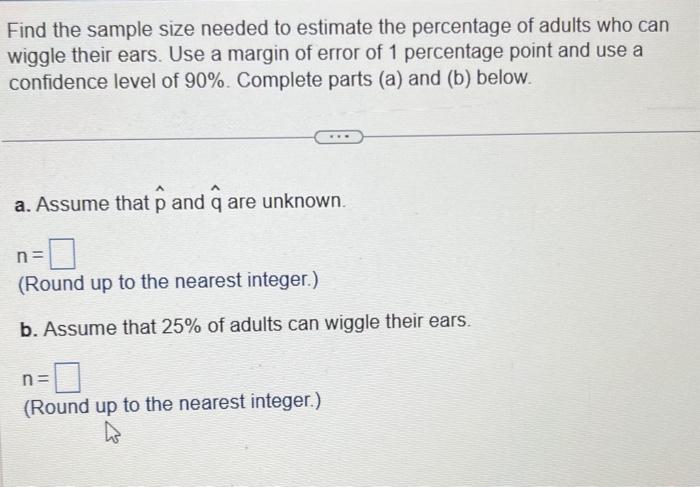 Solved Find the sample size needed to estimate the | Chegg.com