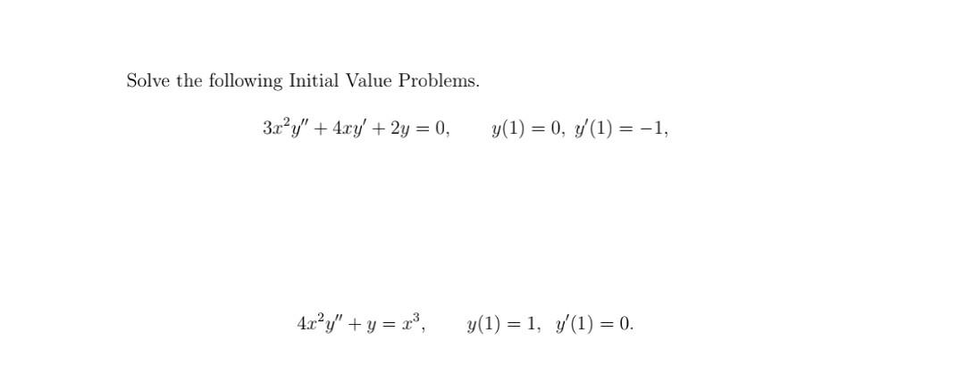Solved Solve the following Initial Value Problems. | Chegg.com
