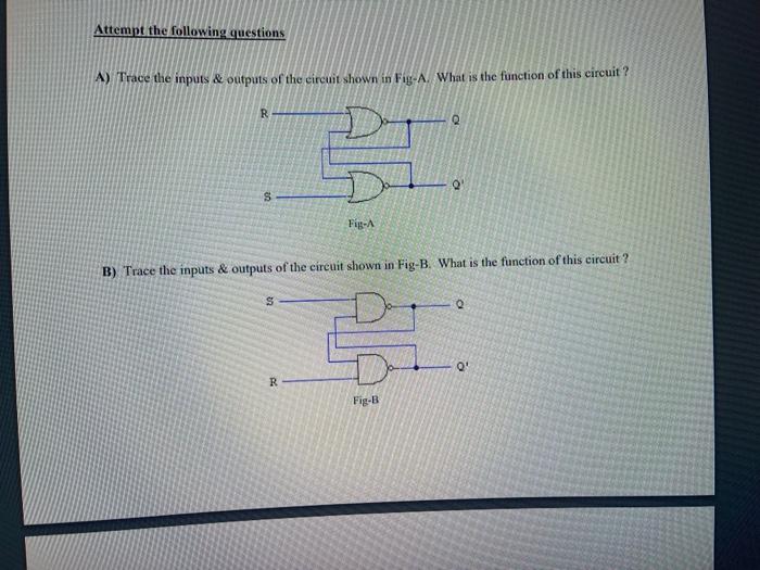 Solved A) Trace the inputs \& outputs of the circuit shown | Chegg.com Solved A) Trace the inputs \& outputs of the circuit shown | Chegg.com