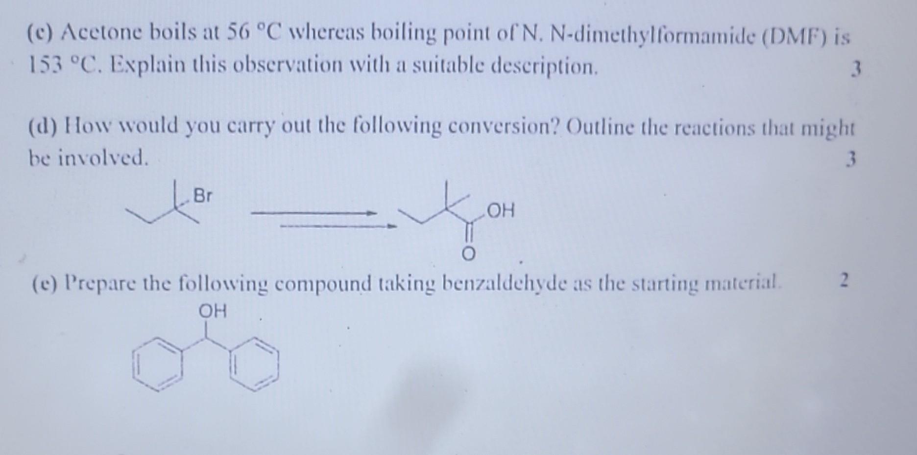 (c) Acetone boils at 56∘C whereas boiling point of N. | Chegg.com