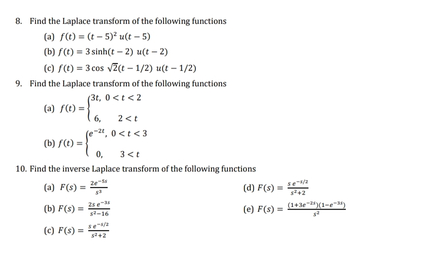 Find the Laplace transform of the following | Chegg.com