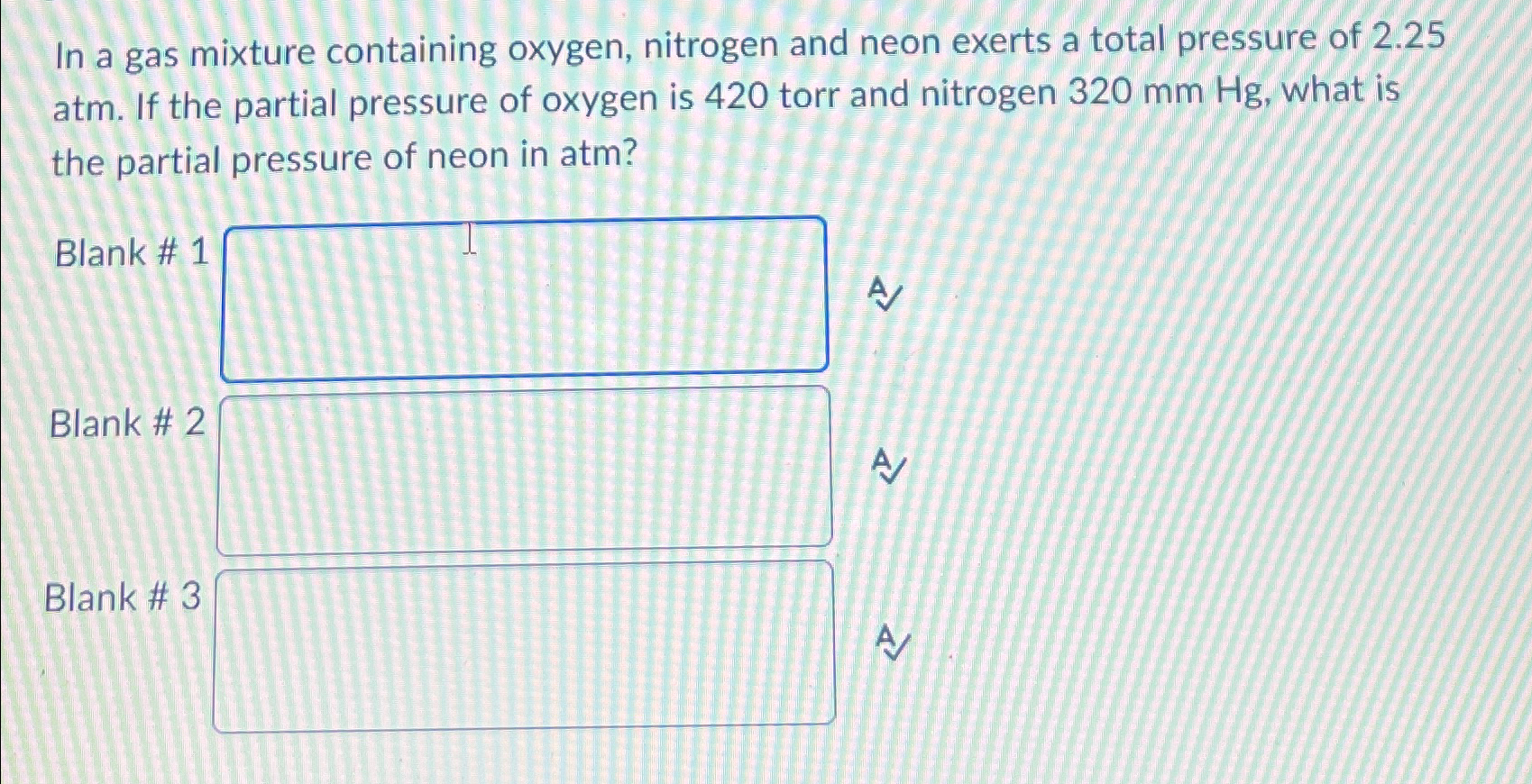 Solved In a gas mixture containing oxygen, nitrogen and neon | Chegg.com