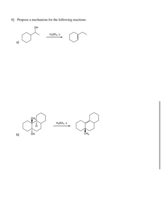 Solved 4) Propose a mechanism for the following reactions: | Chegg.com