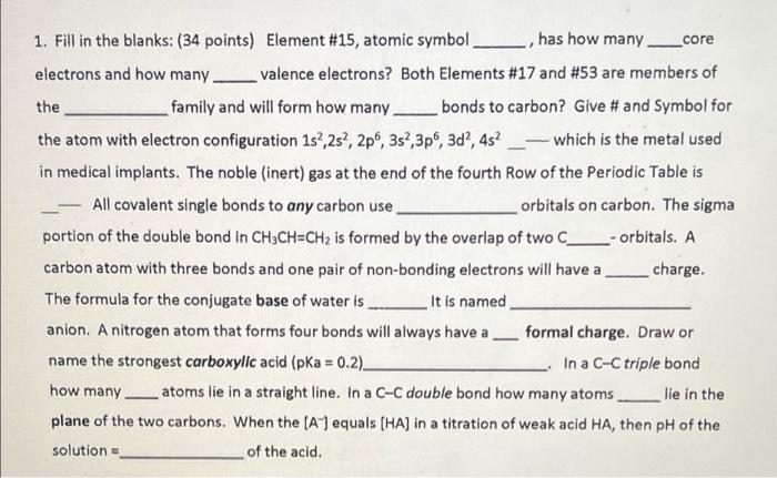 Solved 1. Fill in the blanks: (34 points) Element #15, | Chegg.com