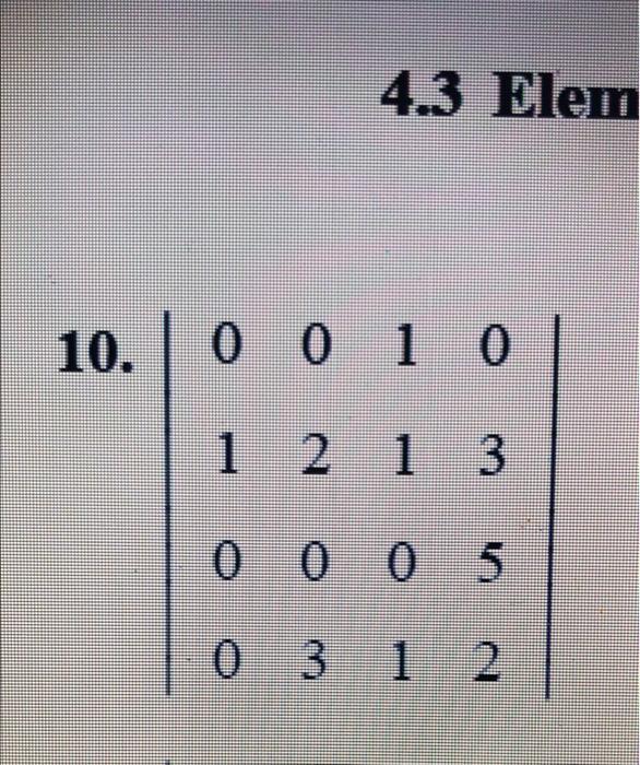 Solved In Exercises 7-12, use only column interchanges or | Chegg.com
