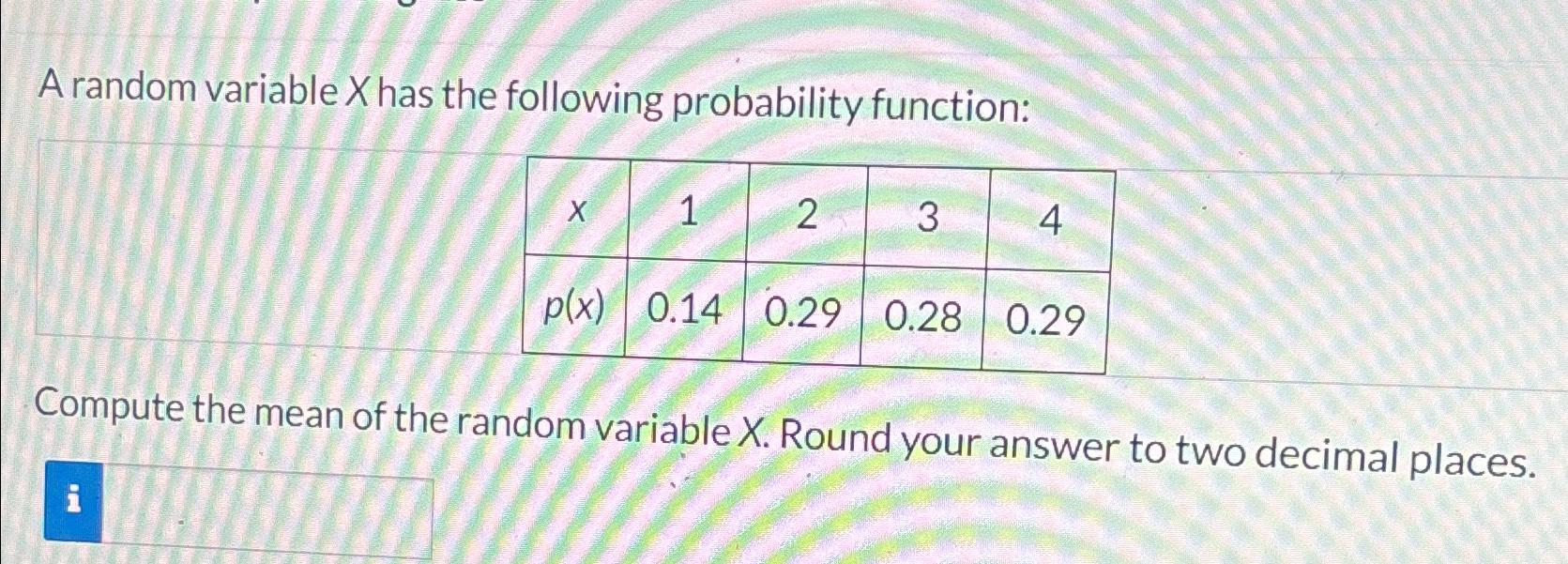 Solved A random variable x ﻿has the following probability | Chegg.com