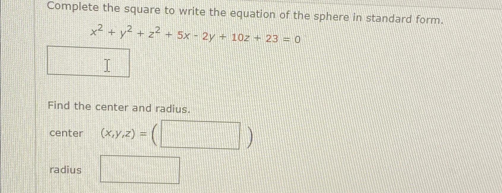 Solved Complete the square to write the equation of the | Chegg.com