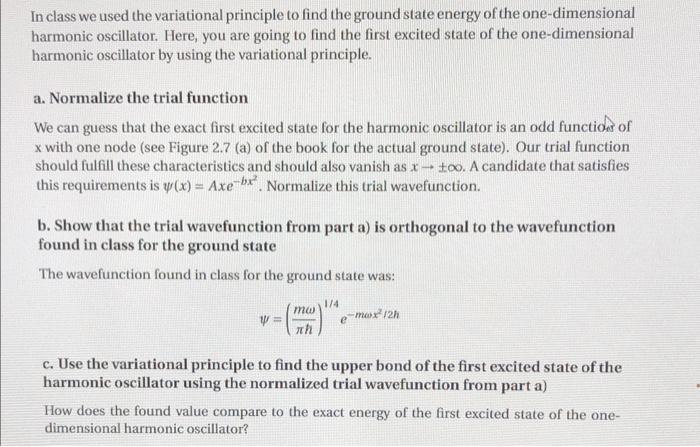 Solved In class we used the variational principle to find | Chegg.com