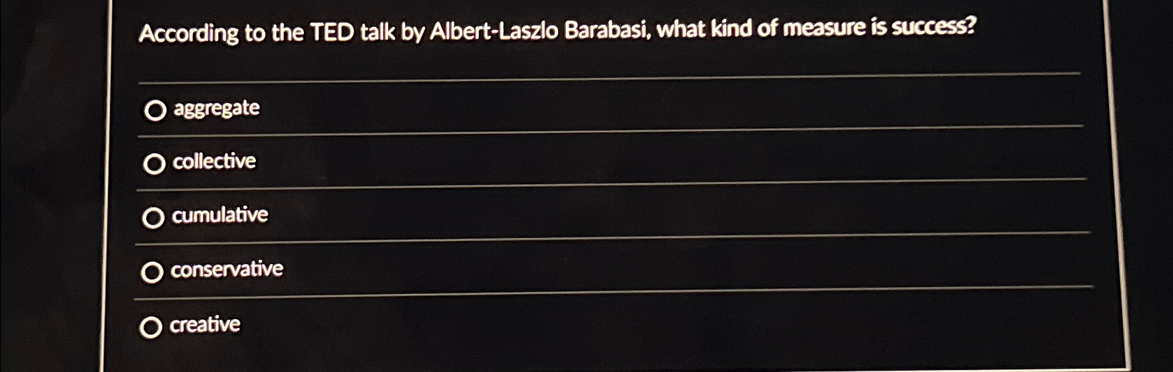 Solved According to the TED talk by Albert-Laszlo Barabasi, | Chegg.com