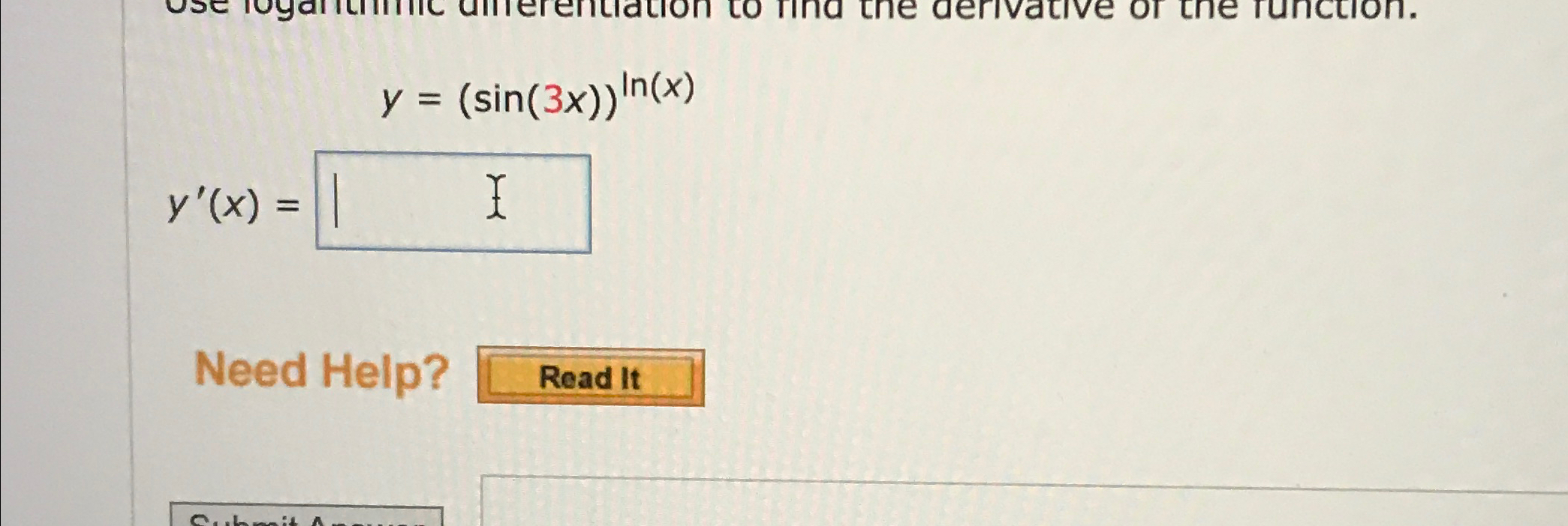 Solved y=(sin(3x))ln(x)y'(x)=Need Help? | Chegg.com
