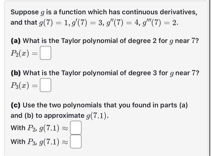 Solved Suppose g is a function which has continuous | Chegg.com