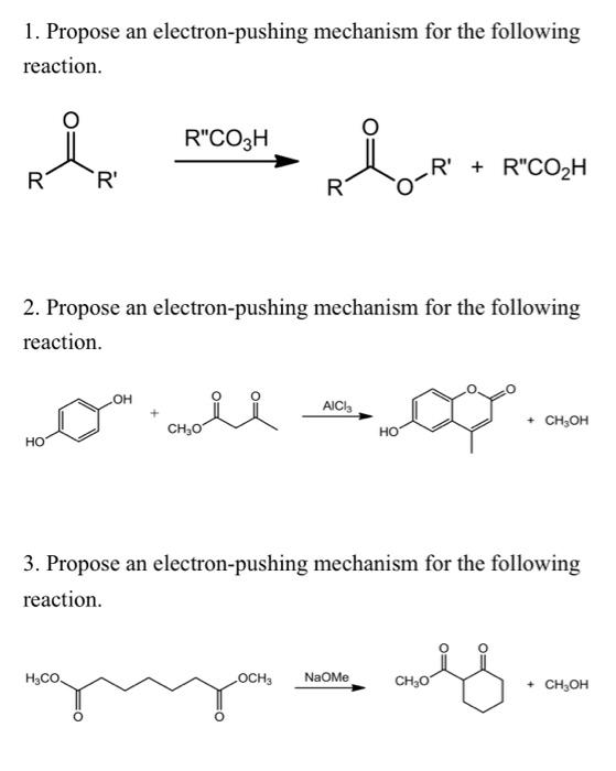 Solved 1. Propose an electron-pushing mechanism for the | Chegg.com