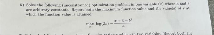 Solved 5) Solve the following (unconstrained) optimization | Chegg.com