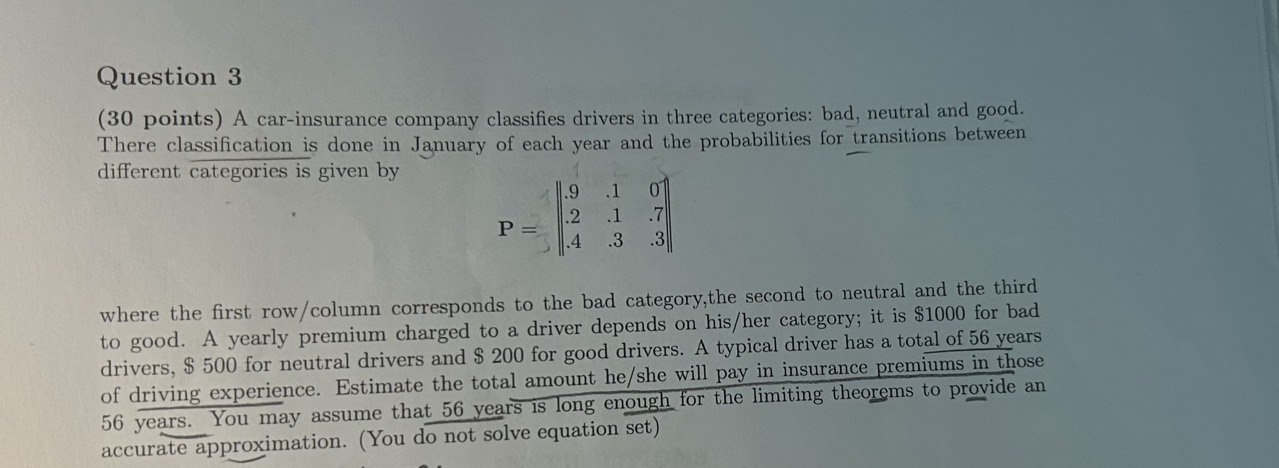 Solved Question 3(30 ﻿points) ﻿A car-insurance company | Chegg.com