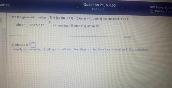 Solved Use The Given Information To Find A Sin S T B