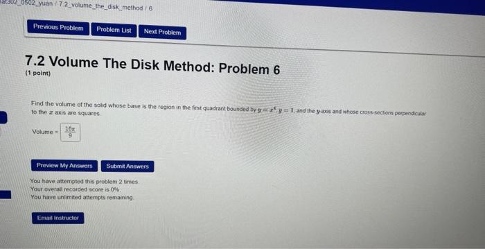 Solved 7.2 Volume The Disk Method: Problem 6 (1 point) Find | Chegg.com