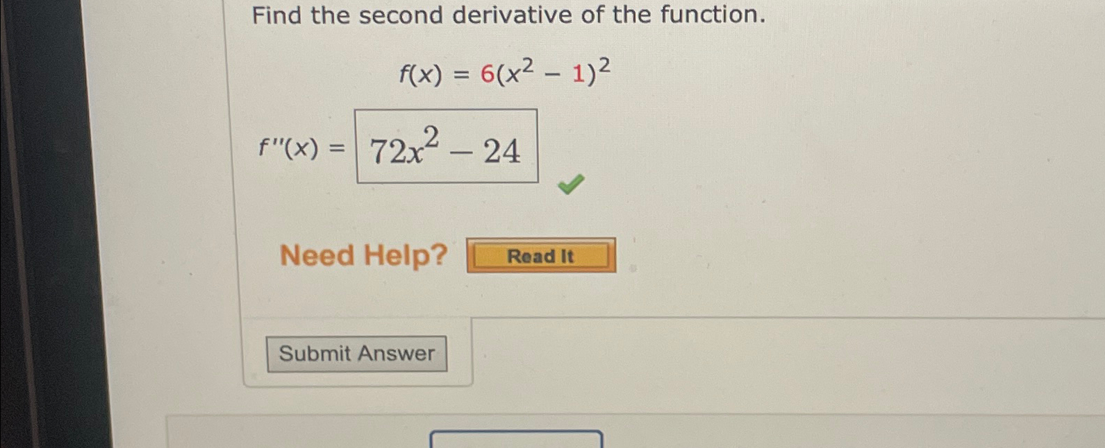 Solved Find the second derivative of the | Chegg.com