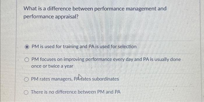 Solved What is a difference between performance management | Chegg.com