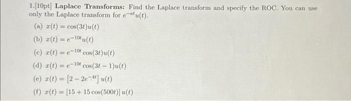 Solved 1.[10pt] Laplace Transforms: Find the Laplace | Chegg.com