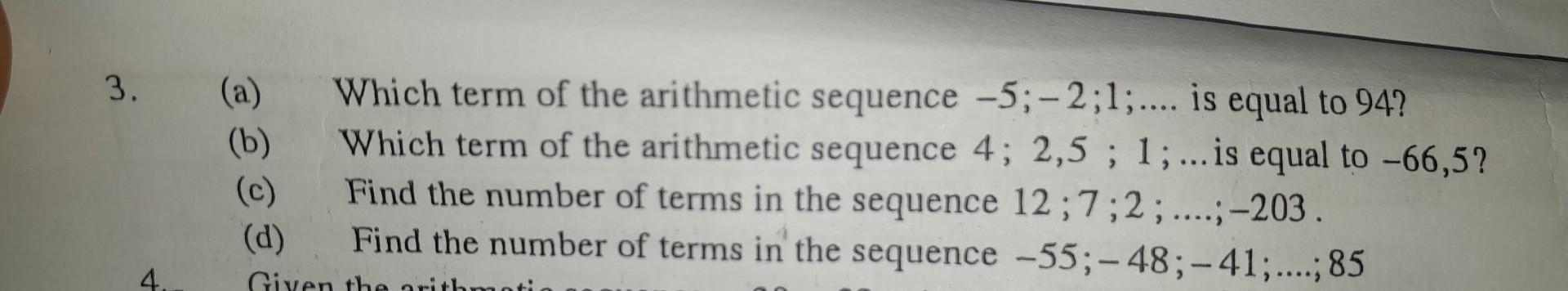 Solved (a) Which term of the arithmetic sequence −5;−2;1;… | Chegg.com