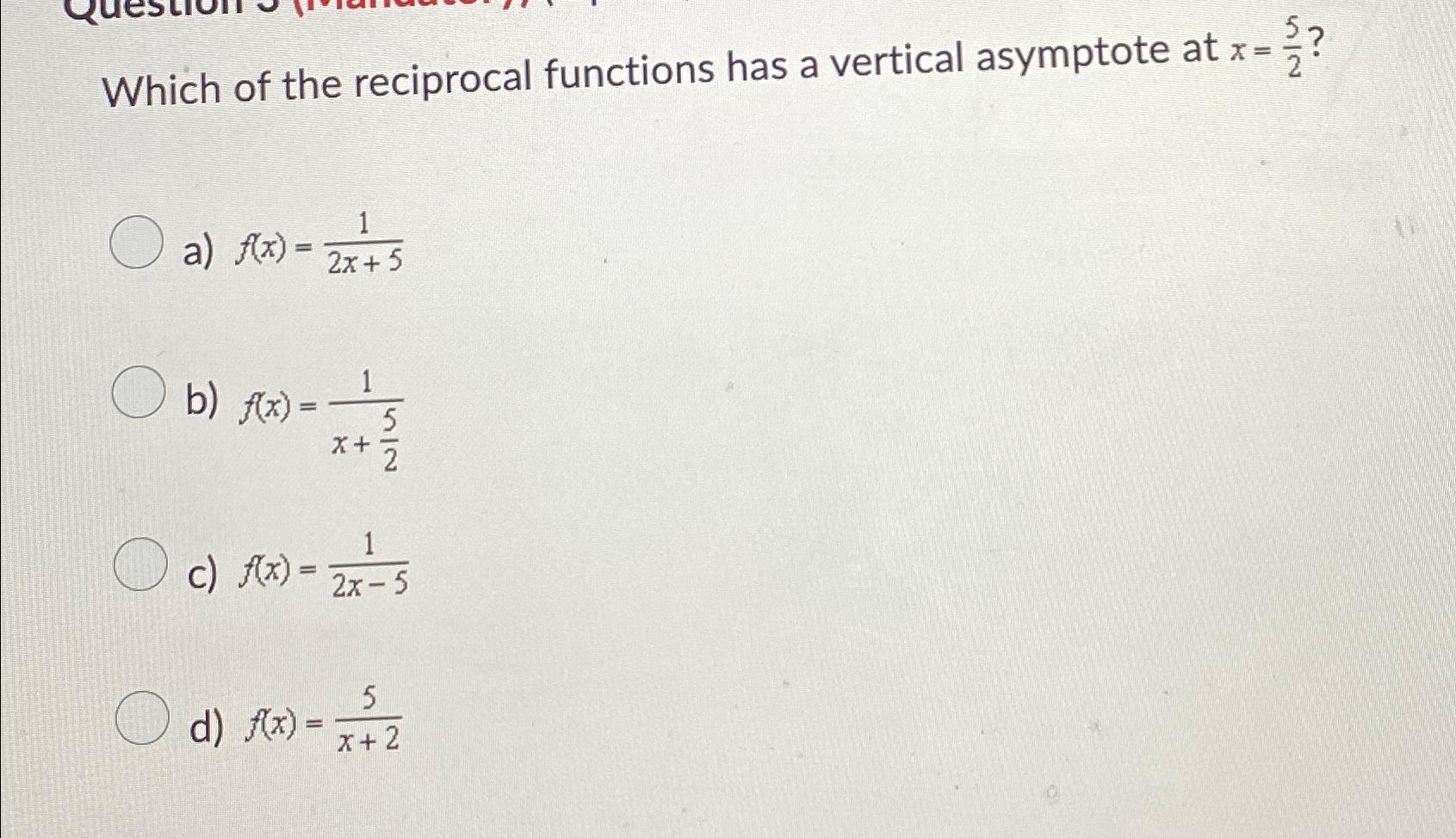 Solved Which of the reciprocal functions has a vertical | Chegg.com