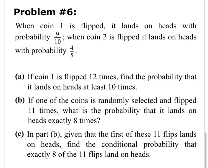 Solved Problem #6: When coin 1 is flipped, it lands on heads | Chegg.com