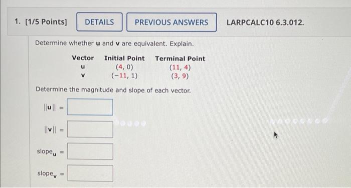 Solved Determine whether u and v are equivalent. Explain. | Chegg.com Solved Determine whether u and v are equivalent. Explain. | Chegg.com