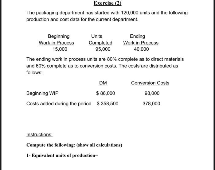 Solved The packaging department has started with 120,000 | Chegg.com