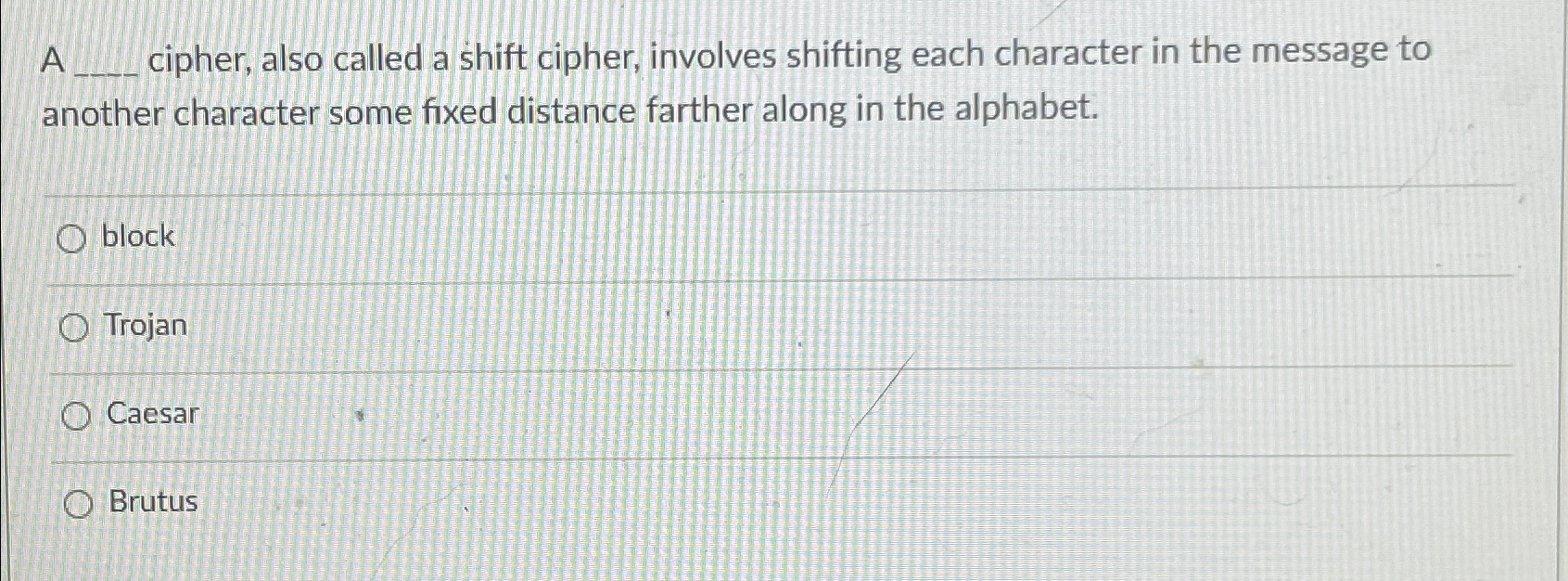 Solved A cipher, also called a shift cipher, involves | Chegg.com
