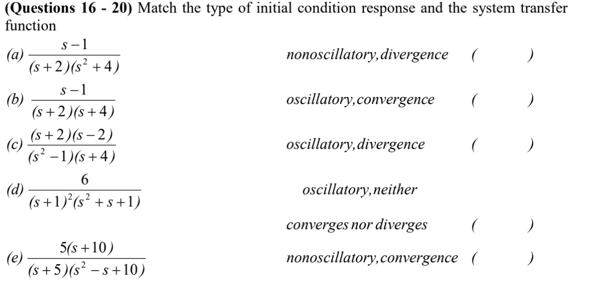 Solved (Questions 16 - 20) ﻿Match the type of initial | Chegg.com