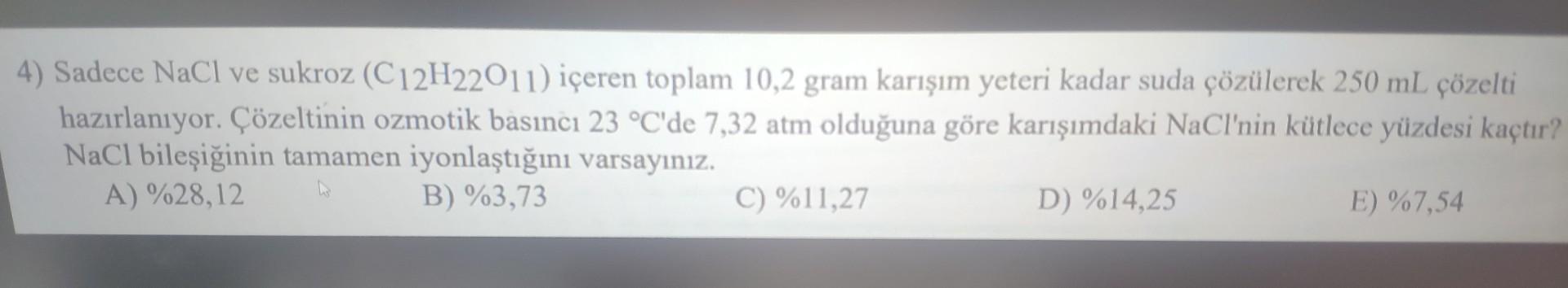 Solved 4) Sadece \\( \\mathrm{NaCl} \\) ve sukroz \\( | Chegg.com