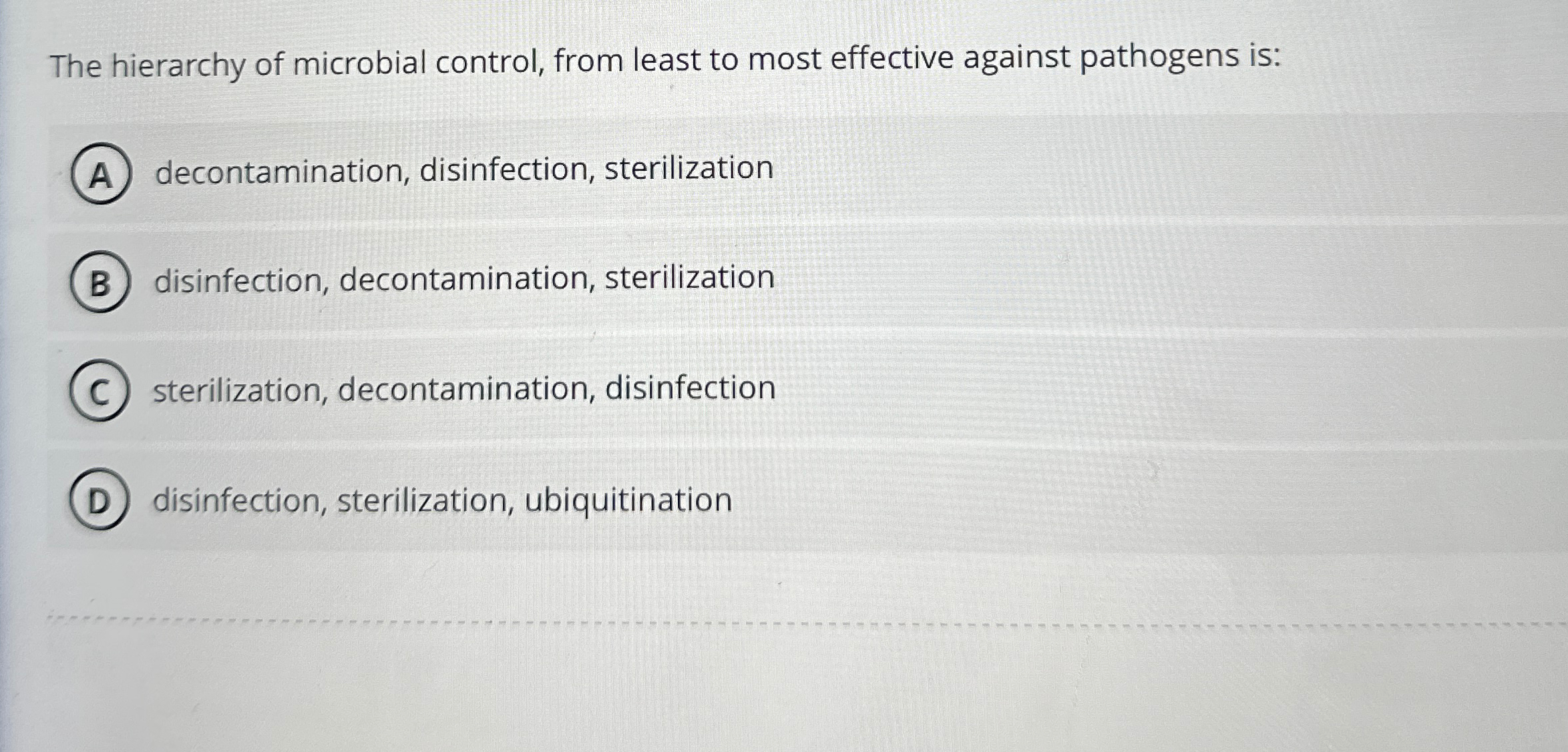 Solved The hierarchy of microbial control, from least to | Chegg.com