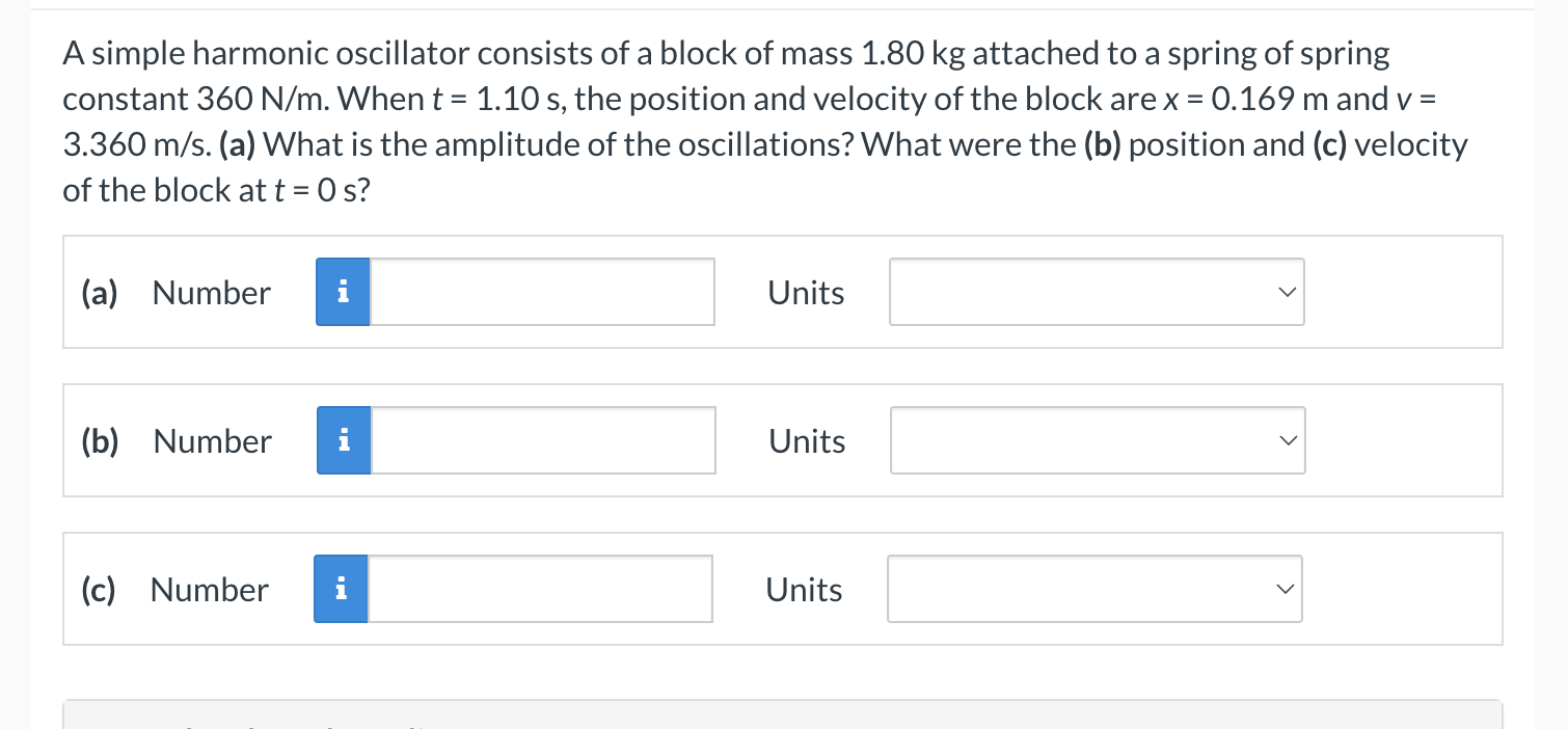 Solved A simple harmonic oscillator consists of a block of | Chegg.com